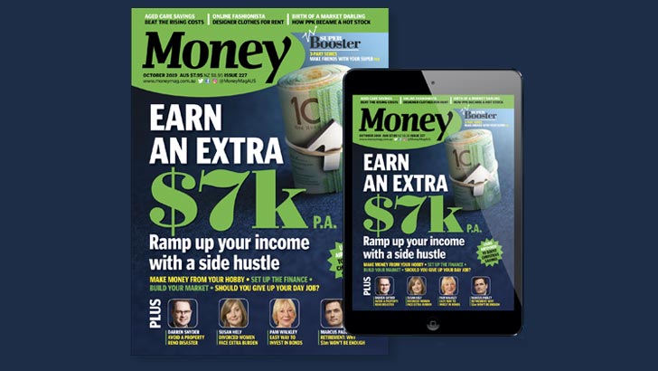 Earn an extra $7000 a year: find out how in the October issue of Money ...