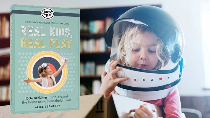 Win Real Kids, Real Play: The Ultimate Play Guide for 0-5 Year Olds ...