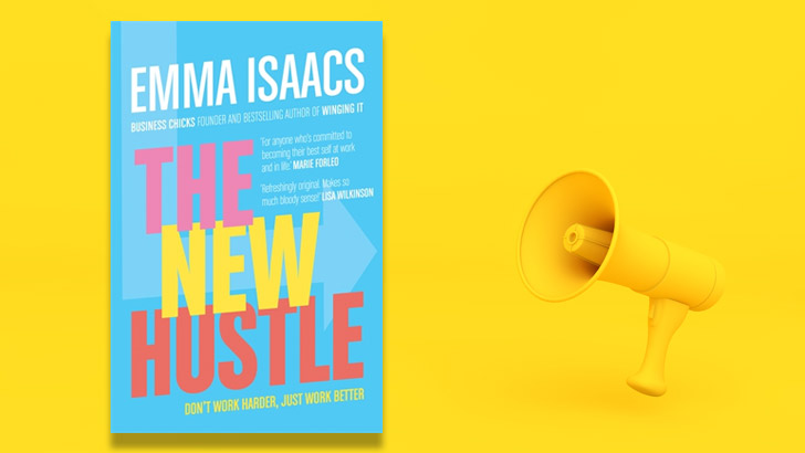 Win The New Hustle by Business Chicks founder Emma Isaacs | Money magazine