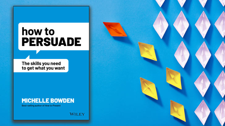 Win How to Persuade by Michelle Bowden | Money magazine