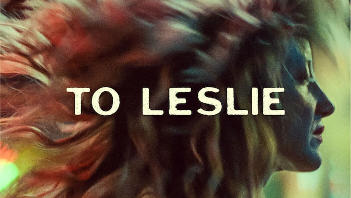 Win tickets to To Leslie starring Academy Award nominee Andrea ...