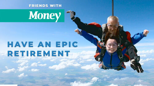 Friends With Money #121: Have an epic retirement | Money magazine