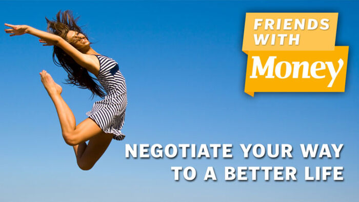 Friends With Money #180: Negotiate your way to a better life | Money ...